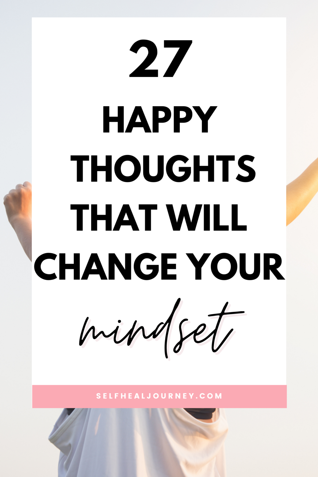 27 Happy Thoughts For A Happy Life
