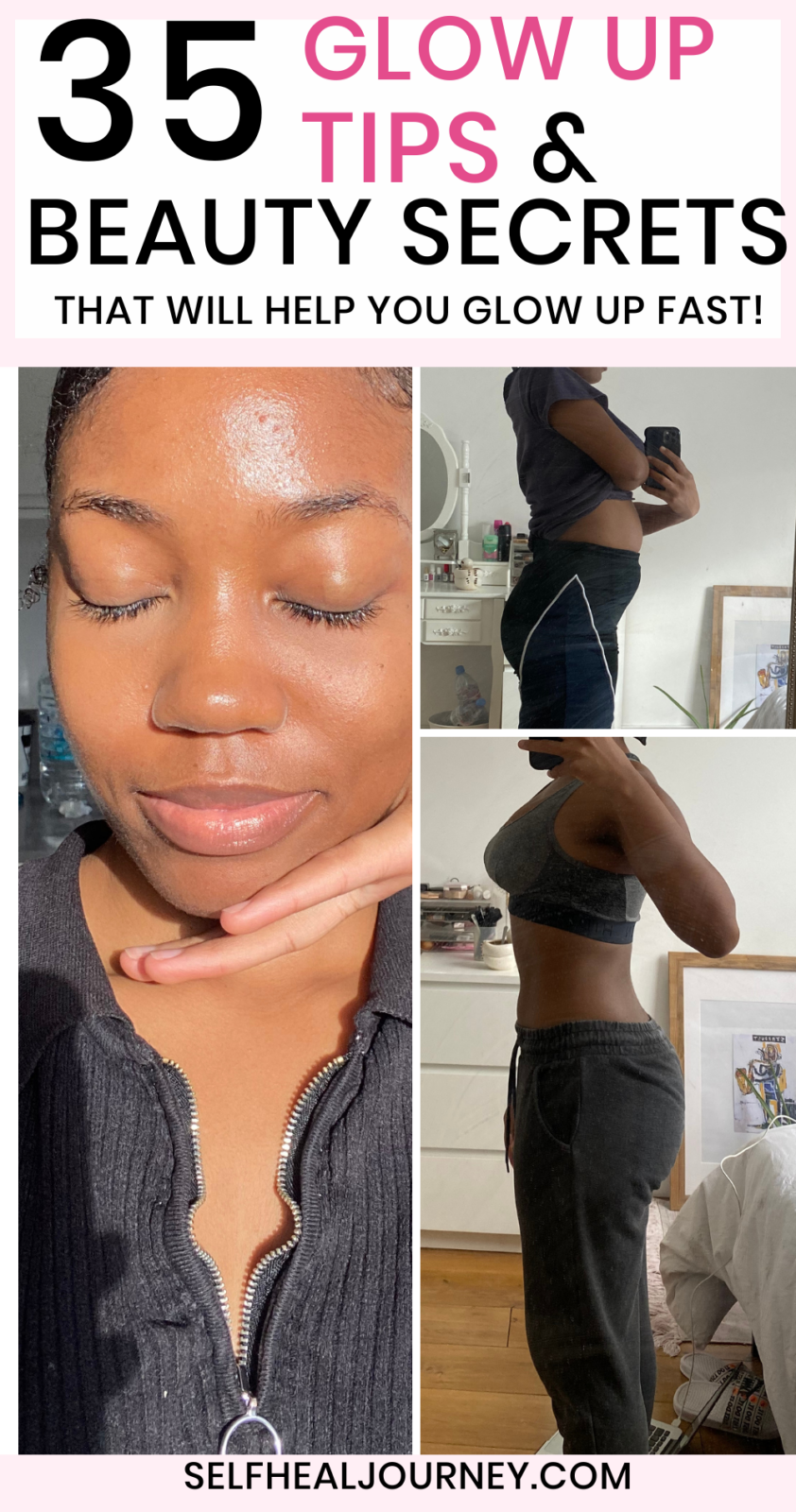 35 Glow Up Tips Every Girl Needs To Know