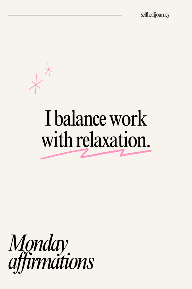 100+ Monday Affirmations To Shake Off Your Monday Blues