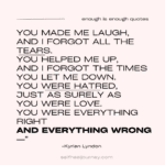 97 'Enough Is Enough' Quotes To Help You Walk Away