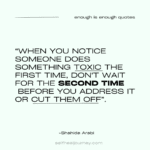 97 'Enough Is Enough' Quotes To Help You Walk Away